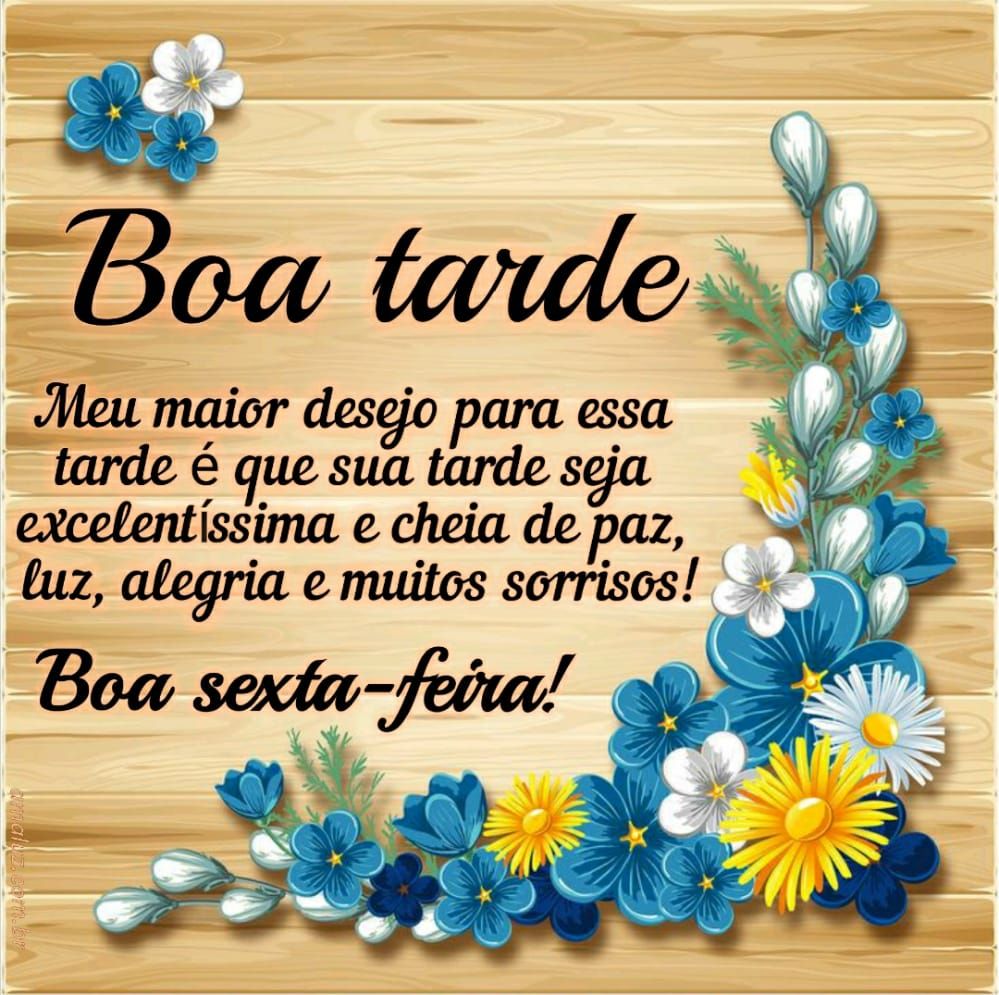33 Mensagens De Boa Tarde Sexta Feira Abençoada Para Whatsapp
