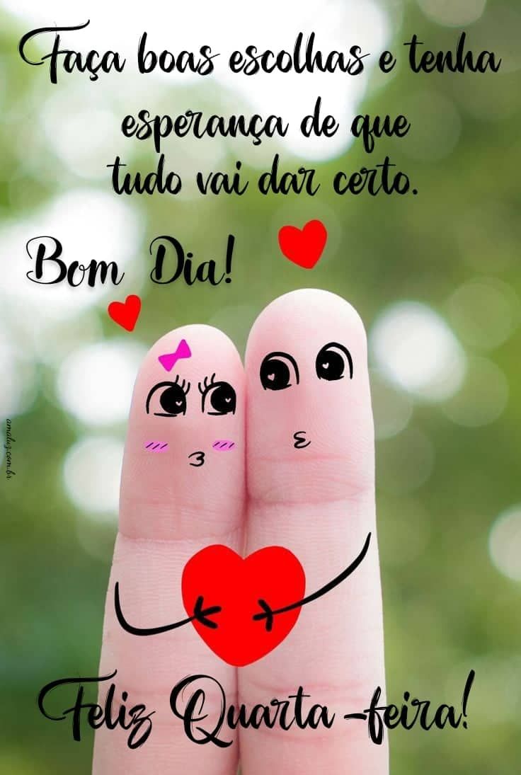 41 Mensagens De Bom Dia Quarta Feira Com Autoestima E Leveza
