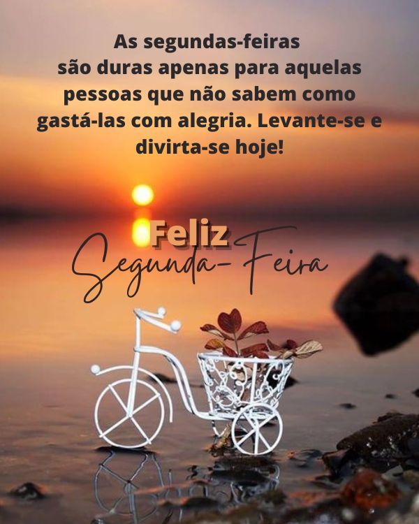 Frases de Feliz Segunda-feira Maravilhosa com lindas Imagens