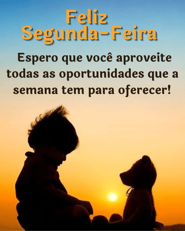 Frases de Feliz Segunda-feira Maravilhosa com lindas Imagens